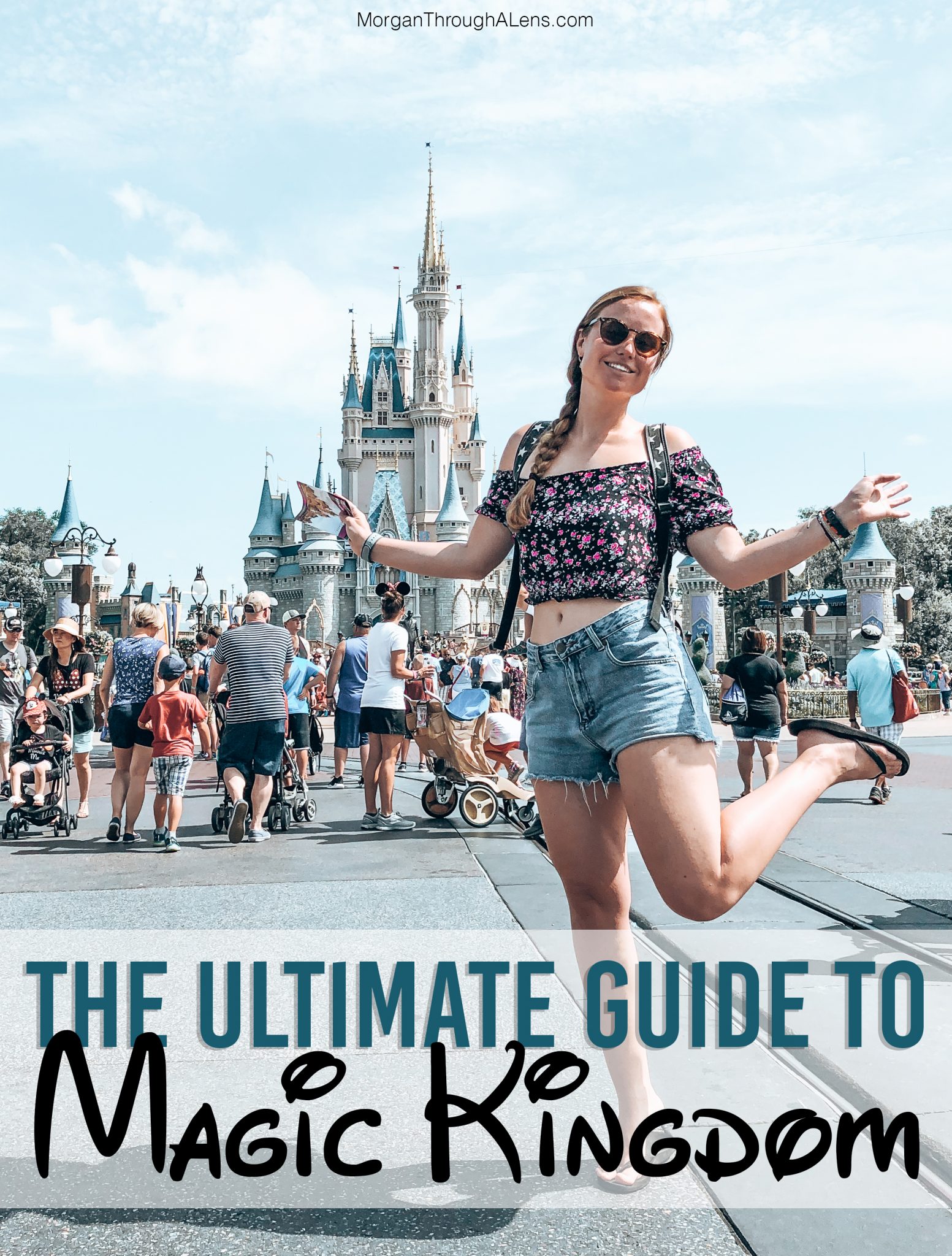 The Ultimate Guide to Magic Kingdom // Walt Disney World - Morgan ...