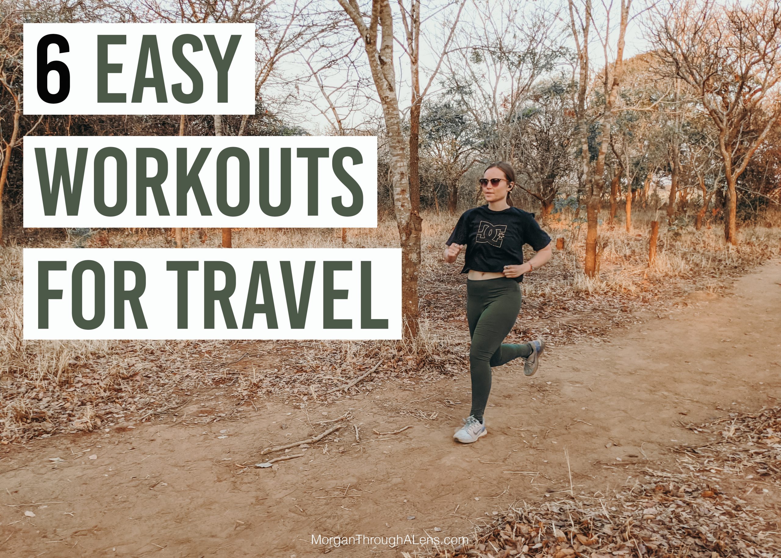 6 Easy Workouts for Travel - Morgan Through A Lens